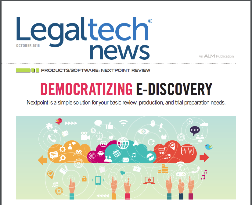 Nextpoint Review: eDiscovery Software Praised by Legaltech News - Nextpoint