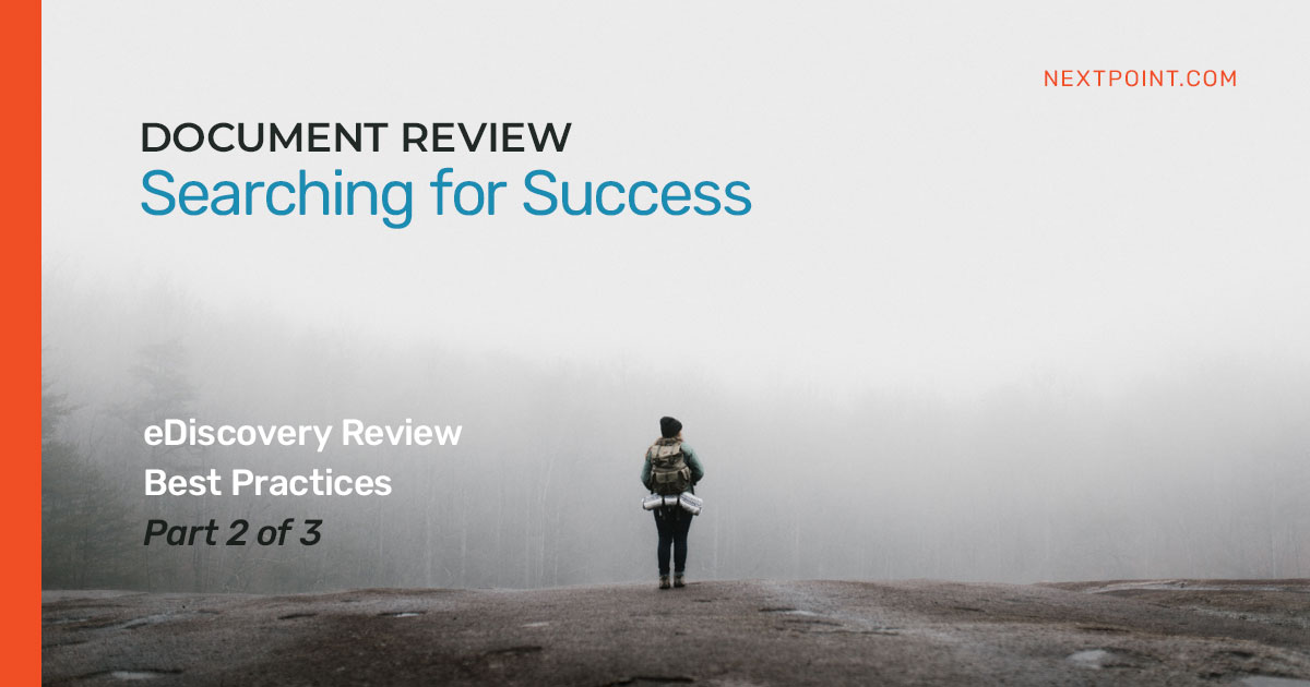 Privilege Review in Ediscovery: Set Your Review Up For Success