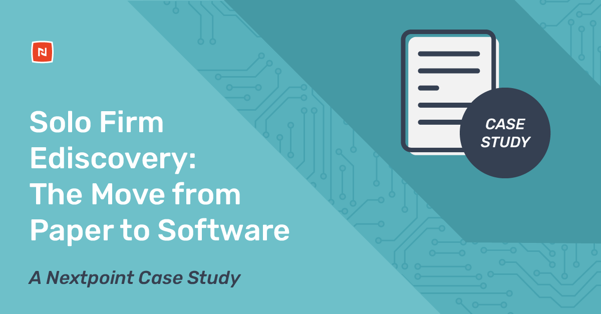 Software for Small Law Firms: An Ediscovery Success Story - Nextpoint