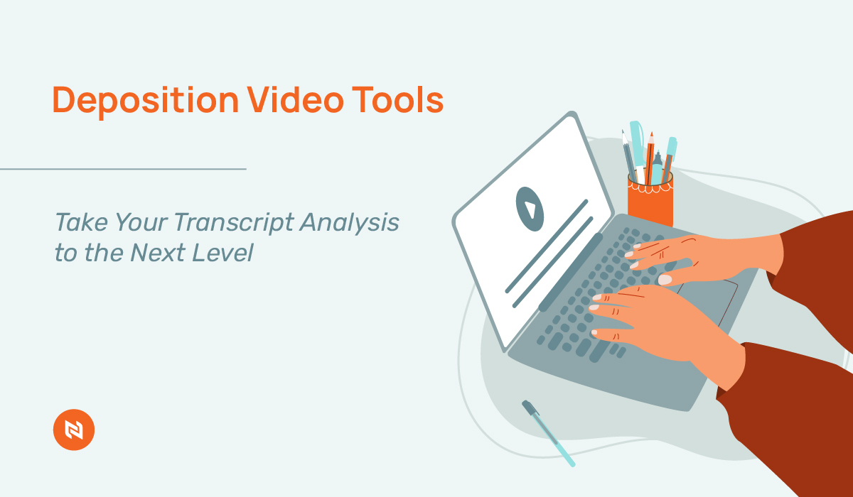 Tips for Utilizing Video Depositions - Nextpoint